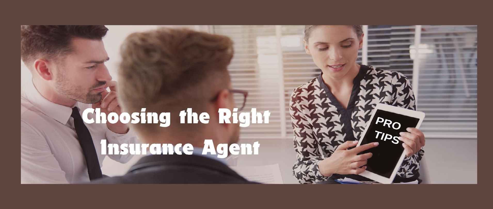Tips To Select An Insurance Agent