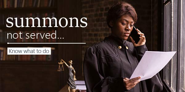 Do You Have To Go To Court If You Are Not Served?