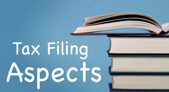 Tax Filing - Important And Useful Aspects You Need To Know